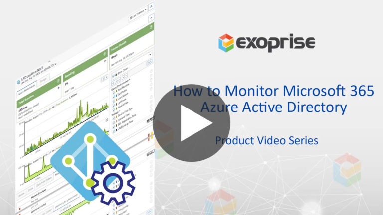 How to Monitor ALL of Microsoft 365 | Exoprise